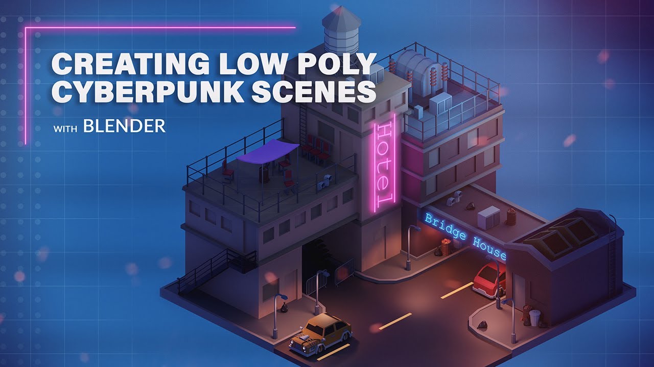 Creating Low Poly Cyberpunk Scenes with Blender - Introduction
