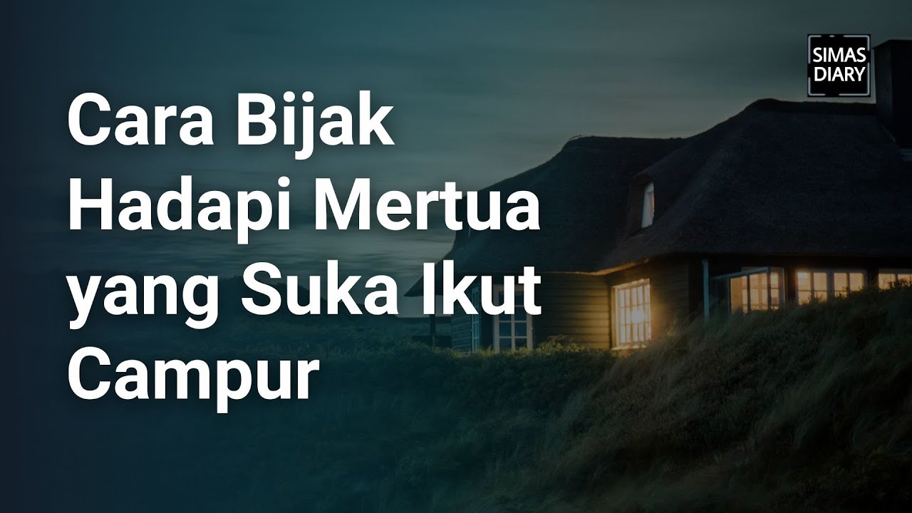 10 Cara Menghadapi Mertua Yang Selalu Ikut Campur Urusan Rumah Tangga