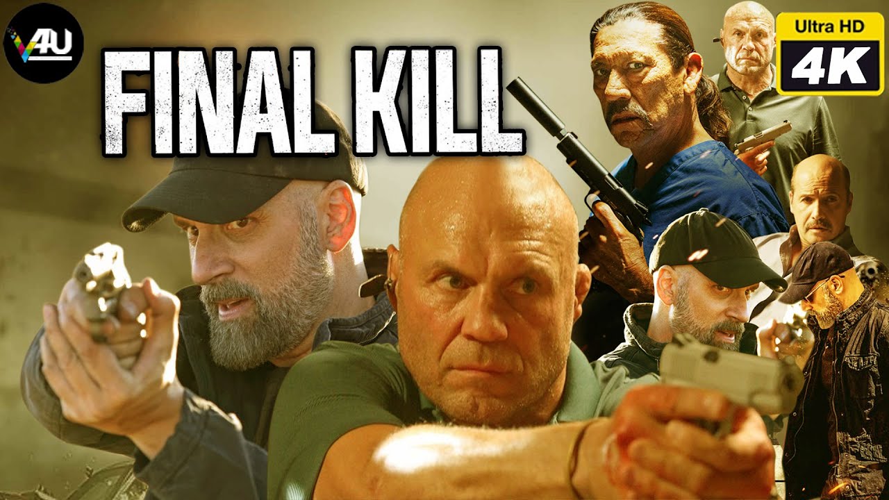 Final Kill - Hollywood English Action Movie 4K - Ed Morrone, Randy Couture