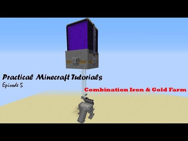 Tutorial: Combination Iron/Gold Farm Minecraft Map