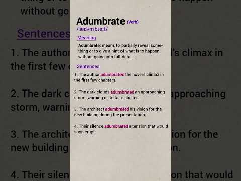 ADUMBRATE: Meaning and Sentences.