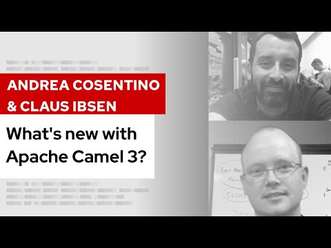 What’s new with Apache Camel 3? | DevNation Tech Talk