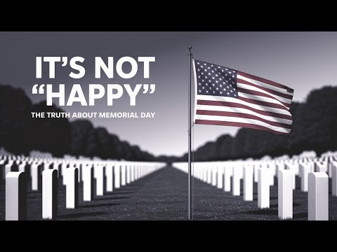 Why We Shouldn’t Say ‘Happy Memorial Day’ – A History Professor Explains