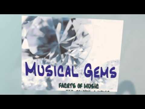 Musical Gems | Facets of Music for Joyful Living