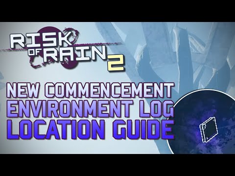 Steam Community :: Video :: Risk of Rain 2 - New Commencement Log ...
