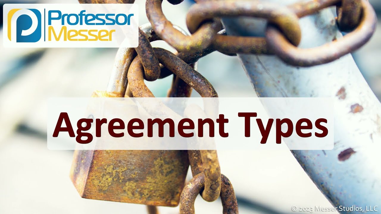 Agreement Types - CompTIA Security+ SY0-701 - 5.3