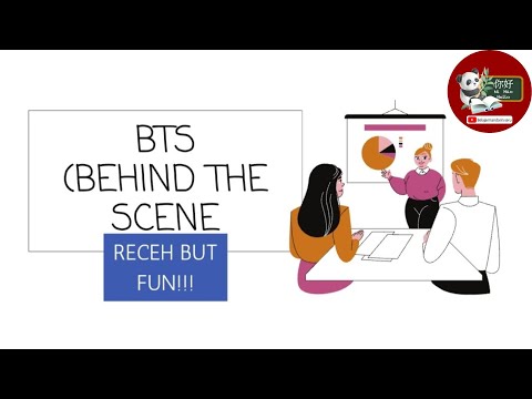 BTS (pembuatan video Radikal dalam bahasa mandarin) receh but fun!!