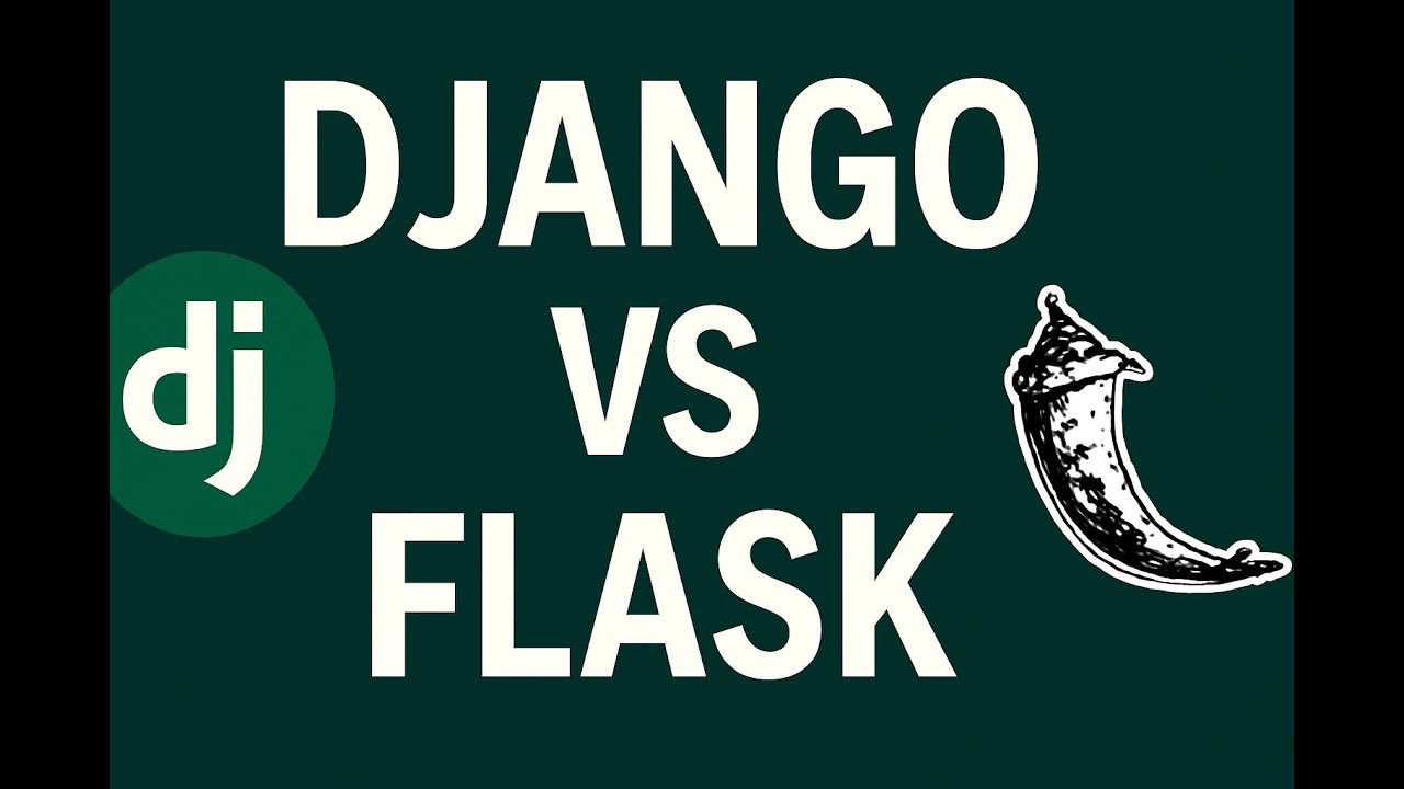 Django vs Flask: Which Python Framework is Right for You?