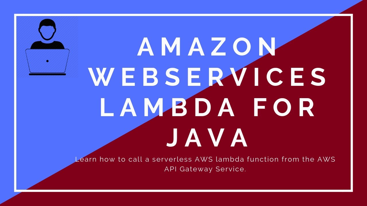 AWS Lambda for Java - Call Lambda function from AWS Gateway