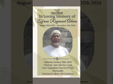 Tyrone Raymond Adams | Funeral Announcement #ObituariesSVG #Obituaries #SVG