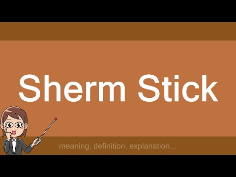Sherm Stick