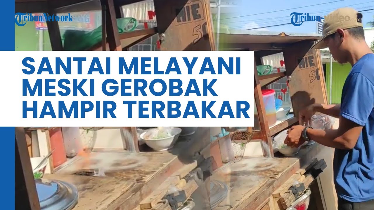Penjual Mie Ayam Ini Tetap Santai Layani Pelanggan meski Gerobaknya Hampir Terbakar - Tribun Video
