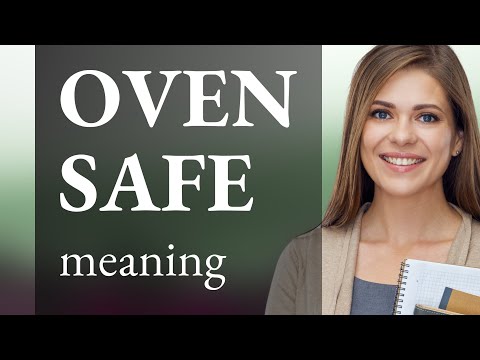 Understanding "Oven Safe": A Guide for English Learners