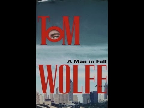 "A Man in Full" By Tom Wolfe