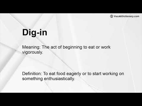 Dig-in Meaning