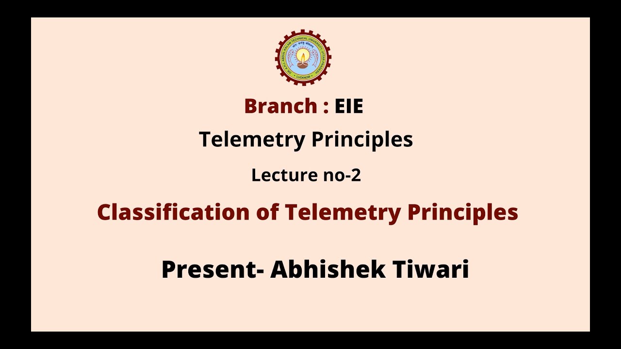 Telemetry Principles | Classification to Telemetry Principles | AKTU Digital Education