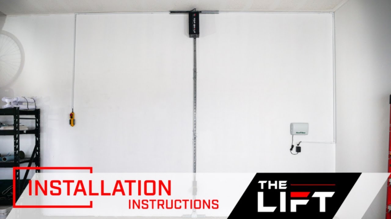 THE LIFT Installation Step-by-Step Instructions