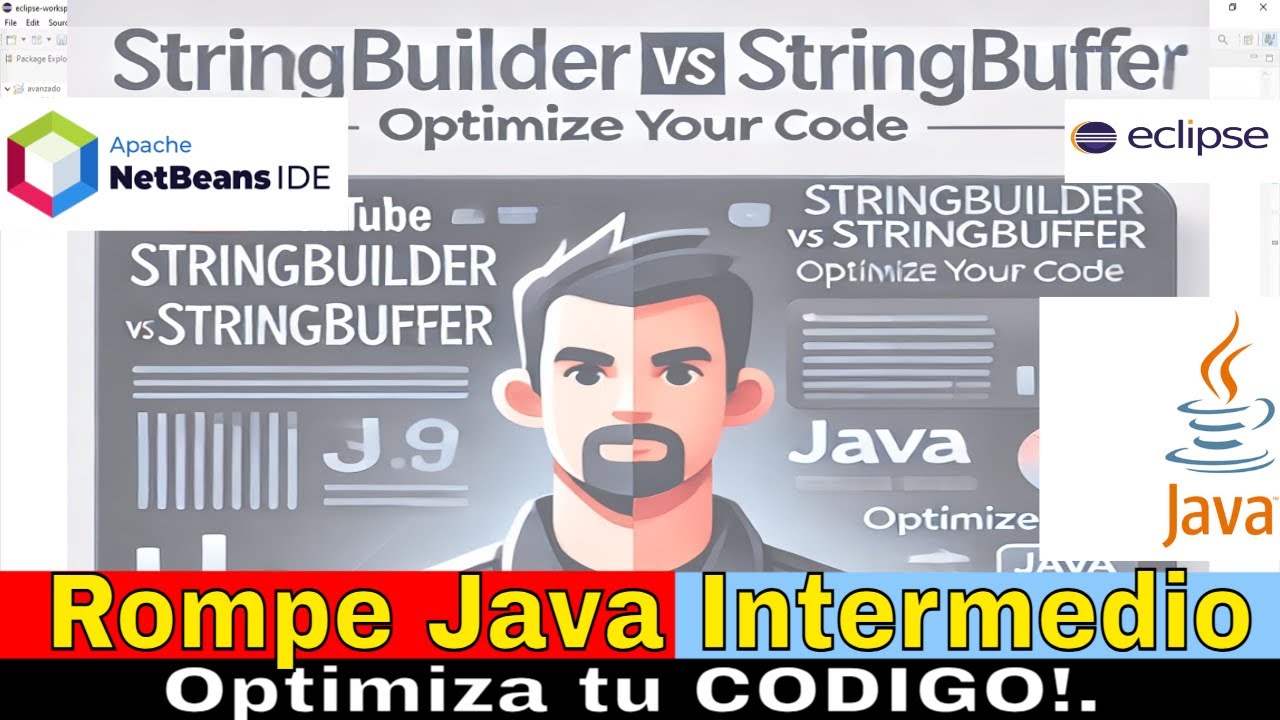 Optimiza tu Código Java StringBuilder vs StringBuffer:  al Máximo