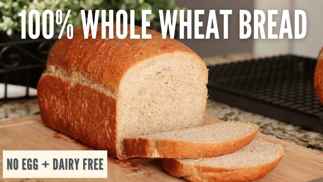 Easy, Soft 100% Whole Wheat Bread | No Egg & Dairy Free | Vegan & Vegetarian