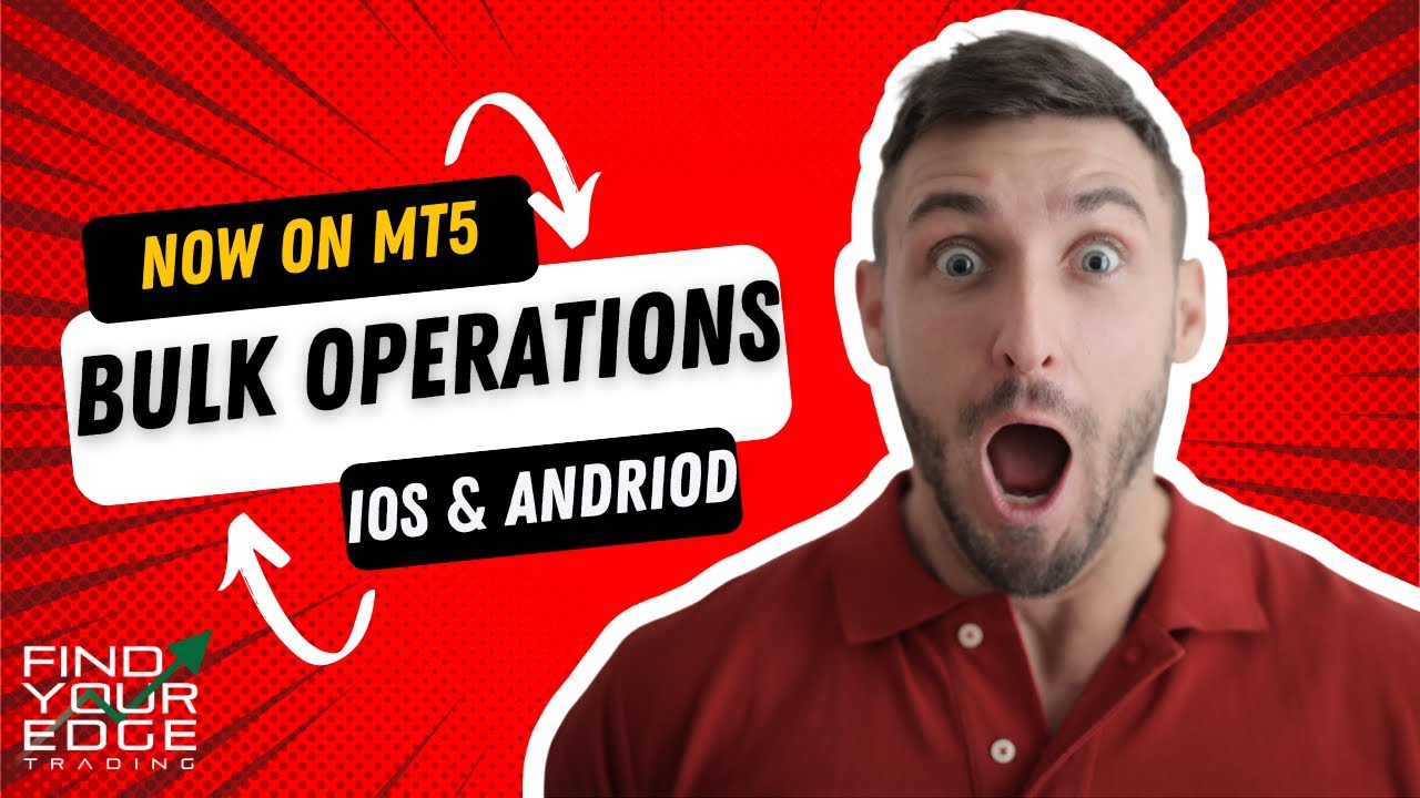 How to Use MT5 Bulk Operations Mobile!