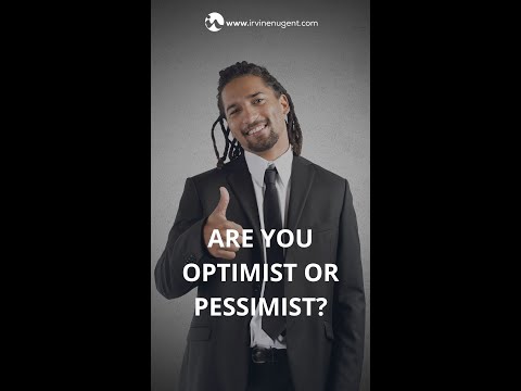 Are you Optimist or Pessimist?