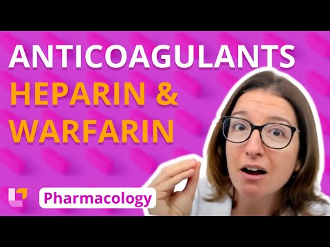 Anticoagulants (heparin & warfarin) - Pharmacology - Cardiovascular | @LevelUpRN