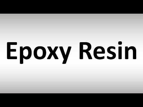 How to Pronounce Epoxy Resin