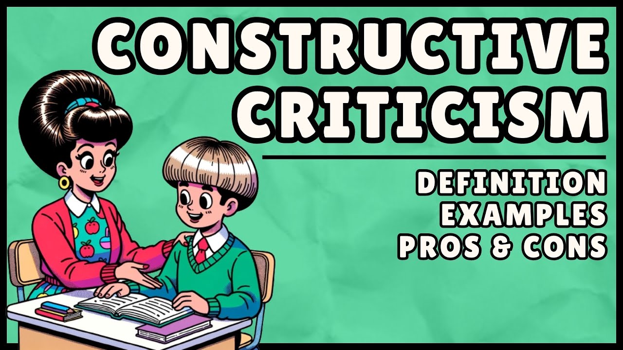 What is Constructive Criticism? (Easy Explanation)