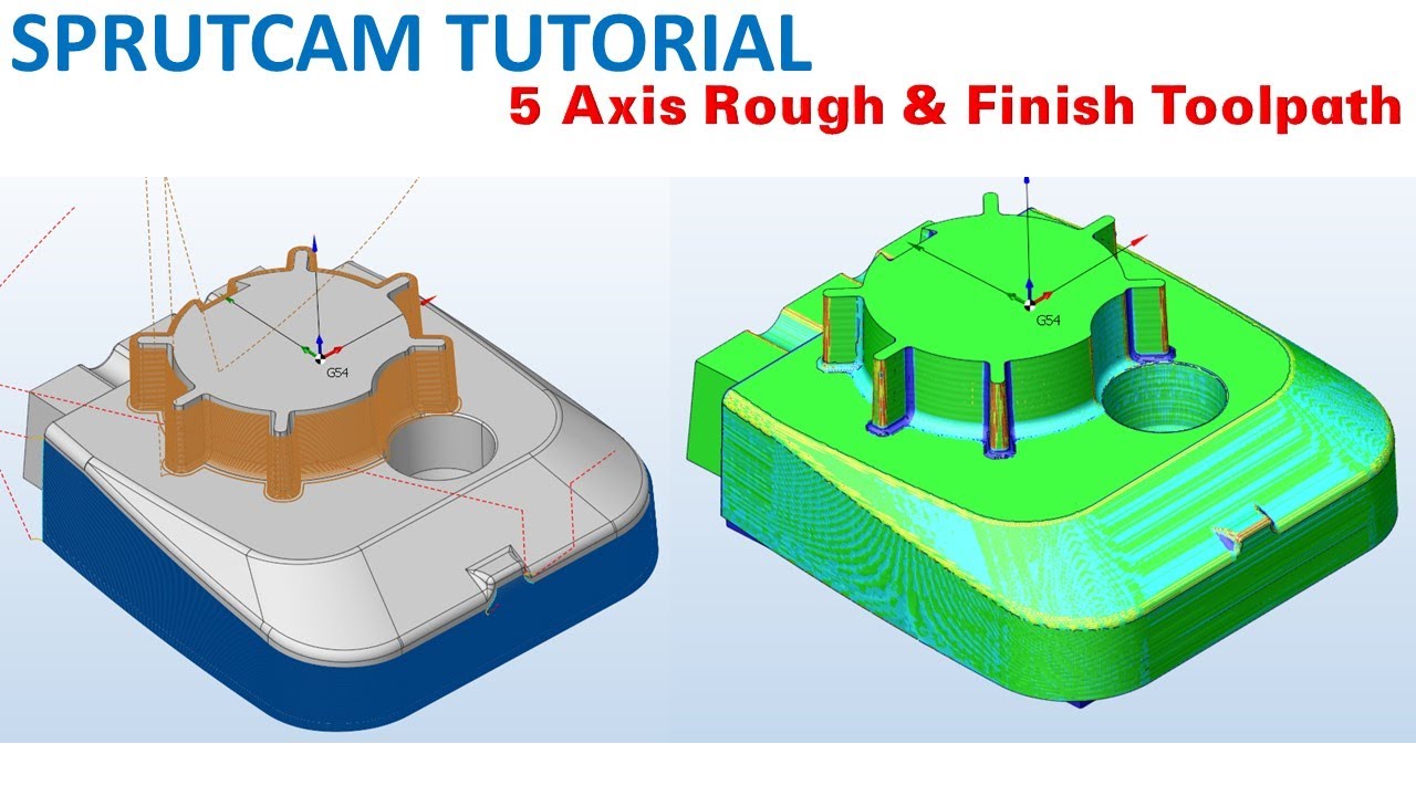 SprutCAM Tutorial #187 | Mill 5 Axis  Rough & Finish Toolpath
