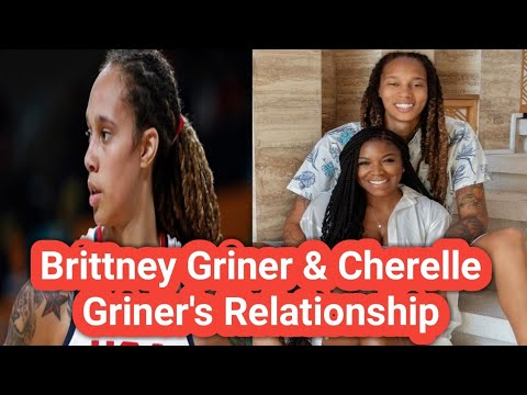 WNBA Star Brittney Griner and Wife Cherelle Griner’s Relationship Timeline