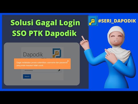 Solusi Gagal Login SSO PTK Dapodik 2022 Tidak Bisa Login