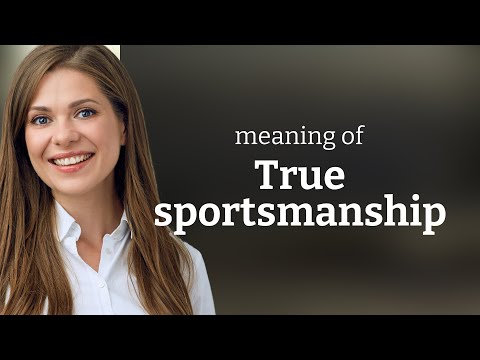 The Spirit of the Game: Understanding True Sportsmanship