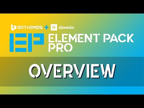 Overview | Element Pack Pro | Add-On for Elementor