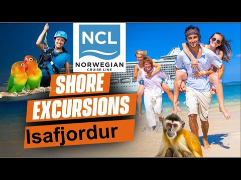 Isafjordur NCL Excursions Iceland Norwegian Cruise Line