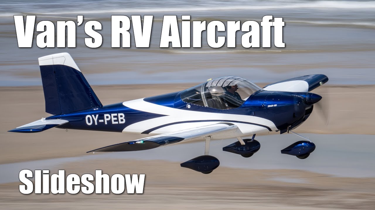 Aviation: Vans RV Aircraft - Van's RV Aircraft Slideshow Part 8 - EYE ...