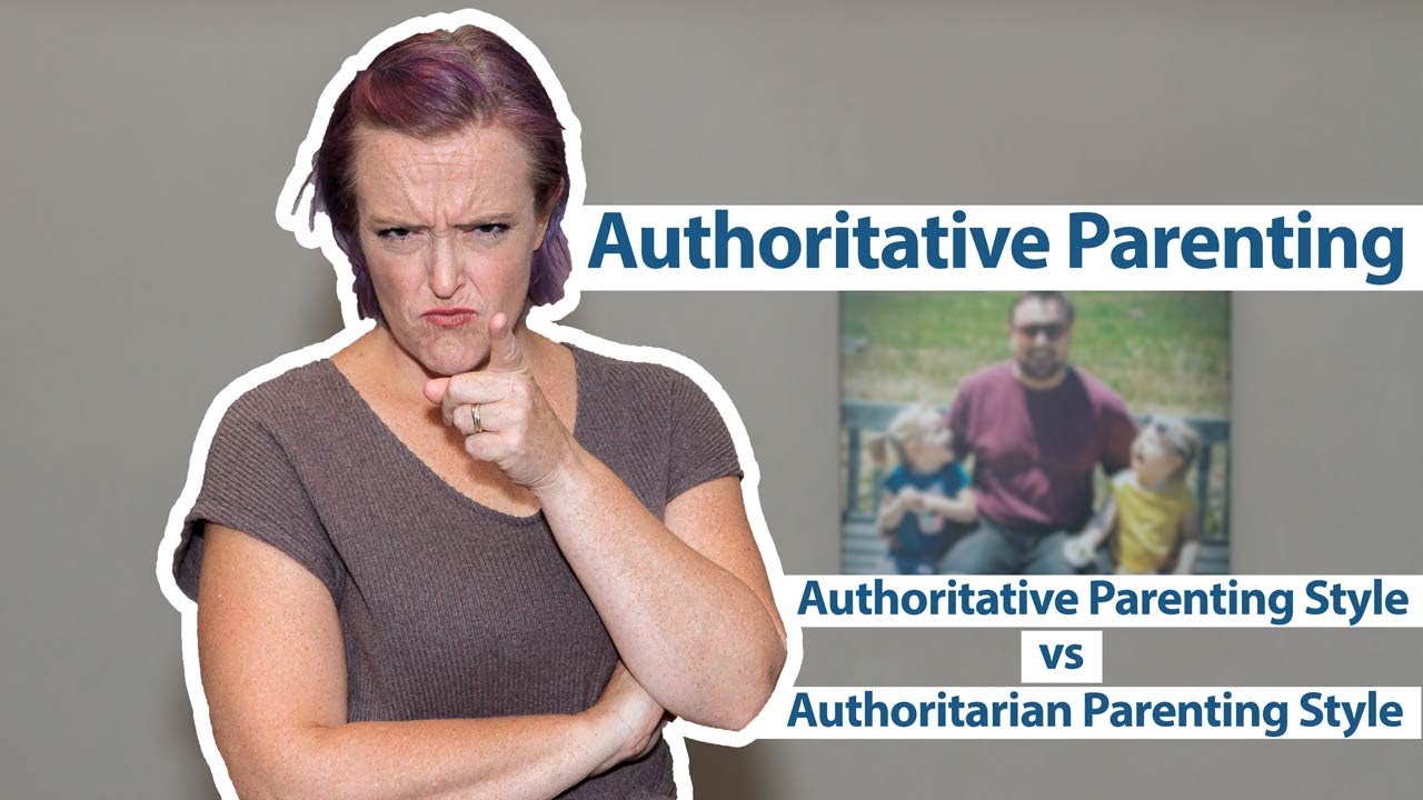 Parenting Today: Authoritative Parenting