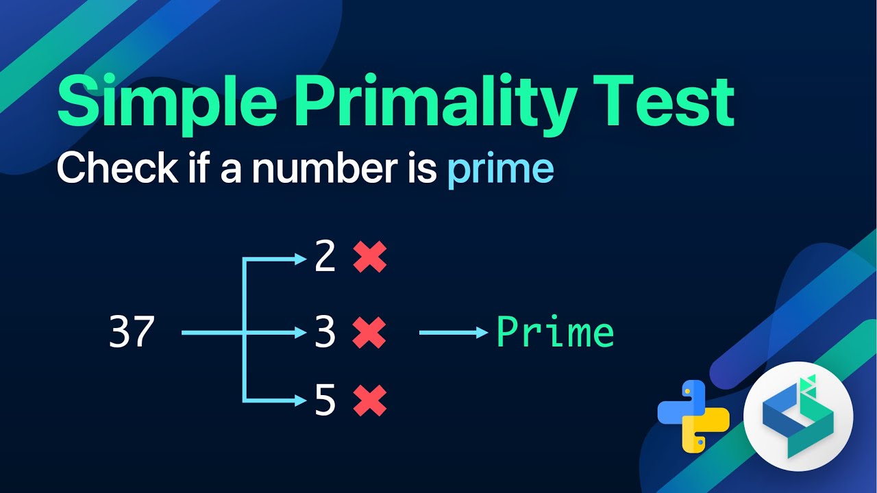 Simple Primality Test - Check if a number is prime in Python