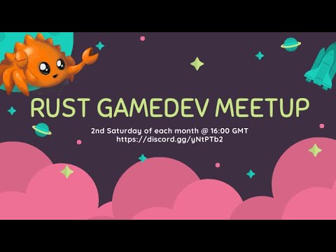 Rust Gamedev Meetup #24: February 2023