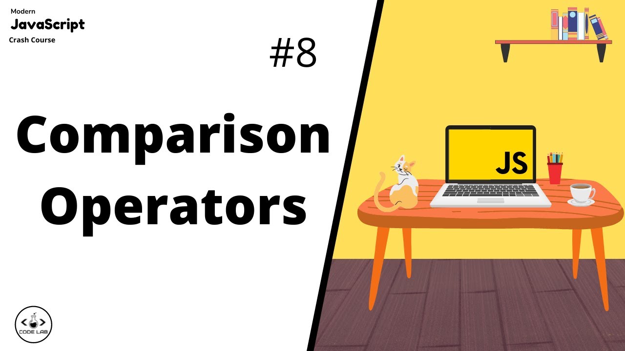 Comparison Operators | JavaScript For Beginners | JavaScript Tutorials | Learn JavaScript In 2022
