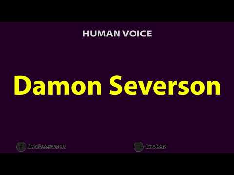 How To Pronounce Damon Severson