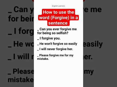 the word (Forgive) in sentence