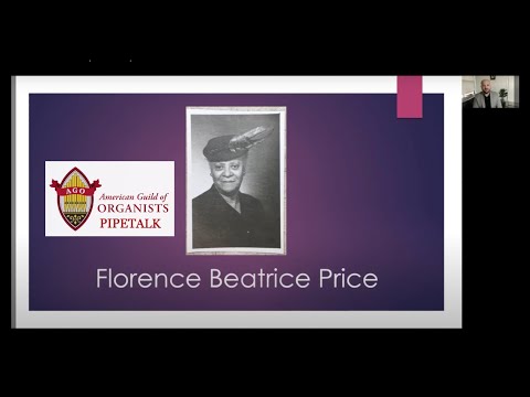 PipeTalk: The Organ Music of Florence Price