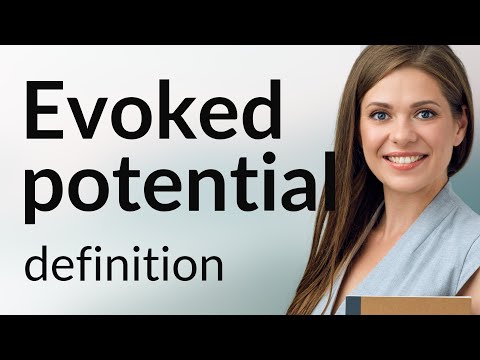Evoked potential | definition of EVOKED POTENTIAL
