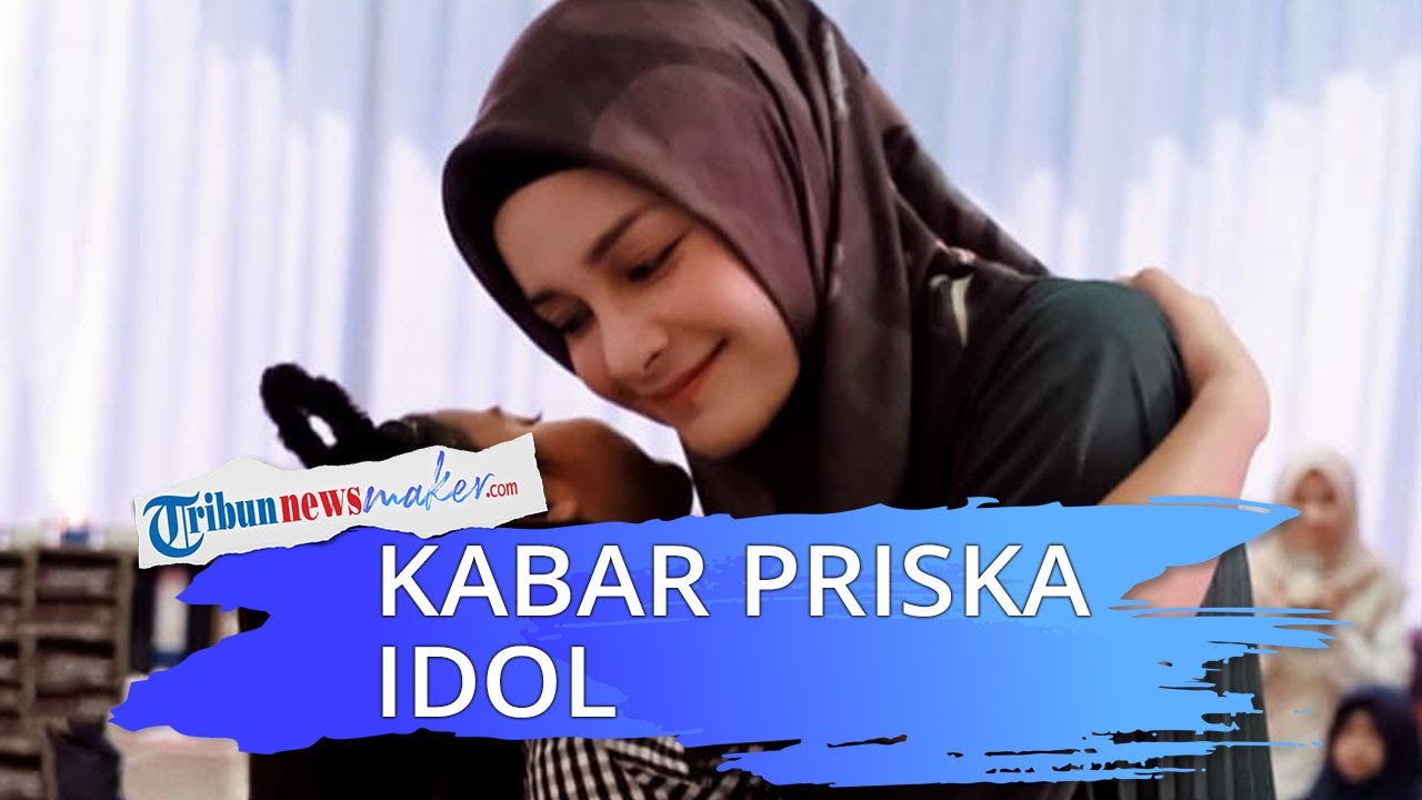 Kabar Priska Indonesia Idol, Berubah Hidupnya Setelah Dinikahi Bupati ... Kabar Priska Indonesia Idol, Berubah Hidupnya Setelah Dinikahi Bupati ...