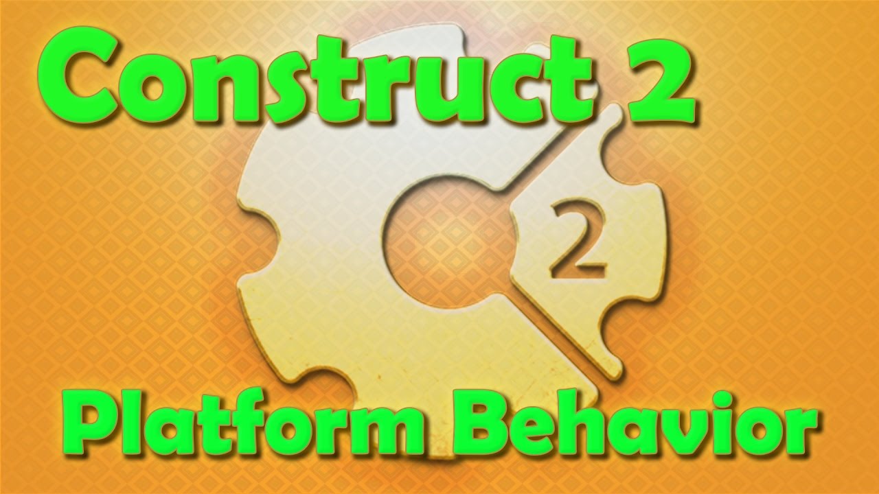 Construct 2 Tutorial - The Platform Behavior