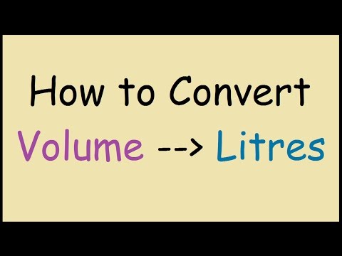 How to Convert Volume Units to Litres
