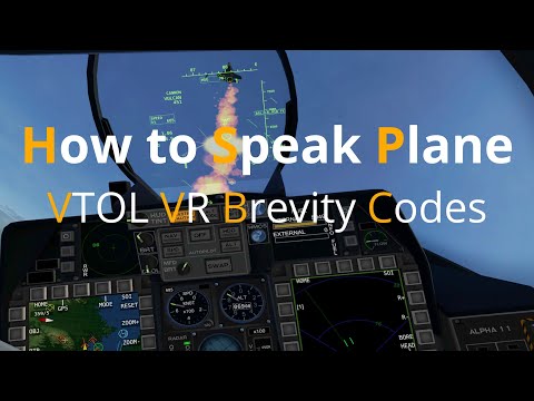 How to Speak Plane - VTOL VR Brevity Codes