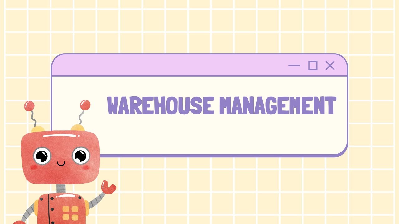 CHAPTER 4 – WAREHOUSE MANAGEMENT