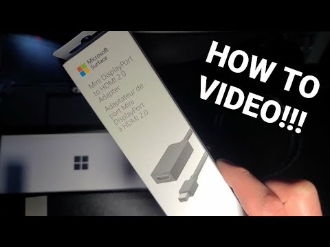 How to setup Microsoft Surface Mini Display port to HDMI 2.0 Adapter