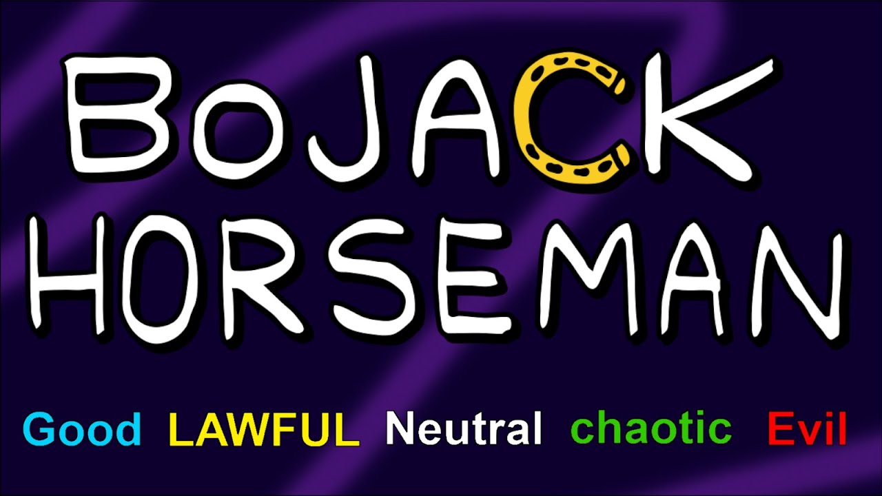 Bojack Horseman - Character Alignment